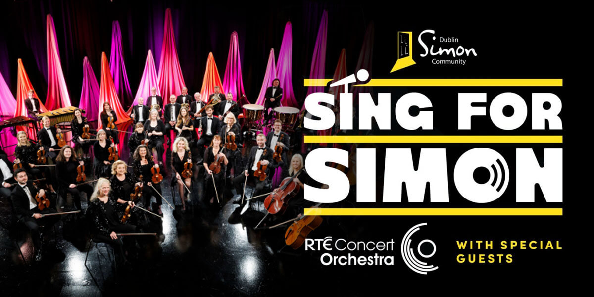 Sing for Simon 2024 with the RTÉ Concert Orchestra & Special Guests ...