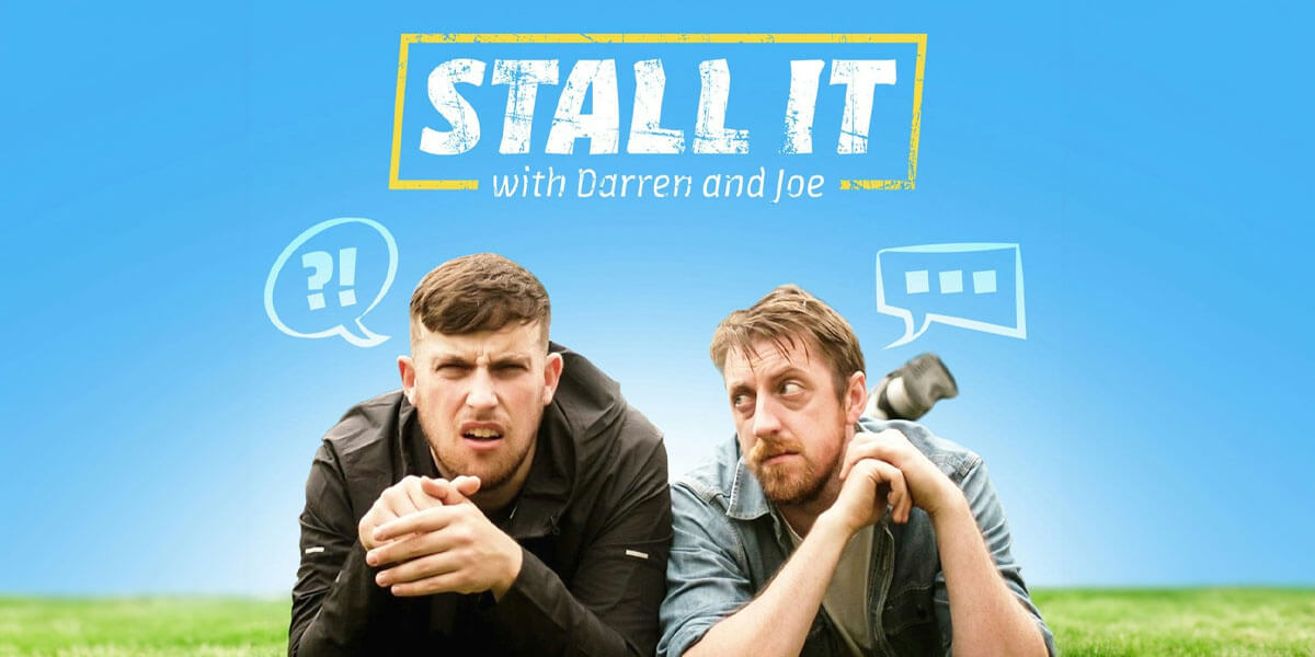 Stall It Live with Darren and Joe - Dublin.ie